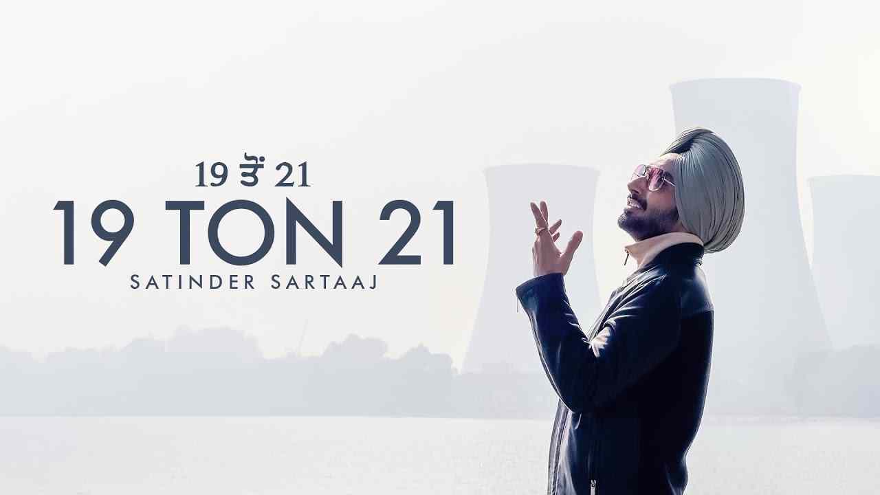 19 Ton 21 Lyrics English Translation | Satinder Sartaaj